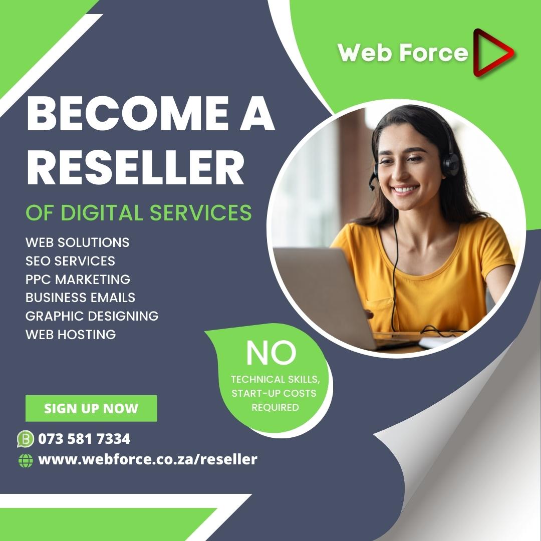 Reseller Opportunities Available - Become A Reseller Today
